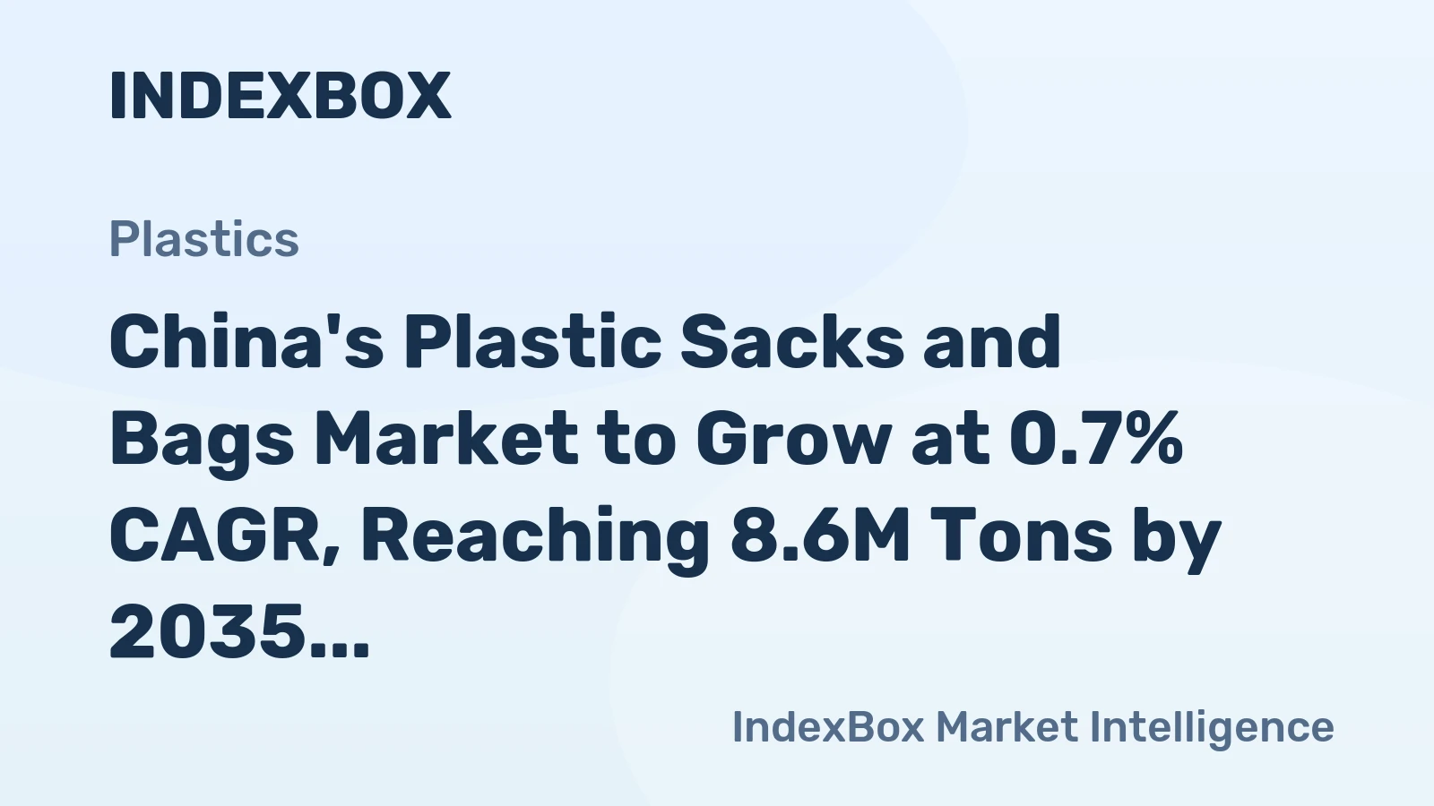 China's Plastic Sacks and Bags Market to Grow at 0.7% CAGR, Reaching 8.6M Tons by 2035