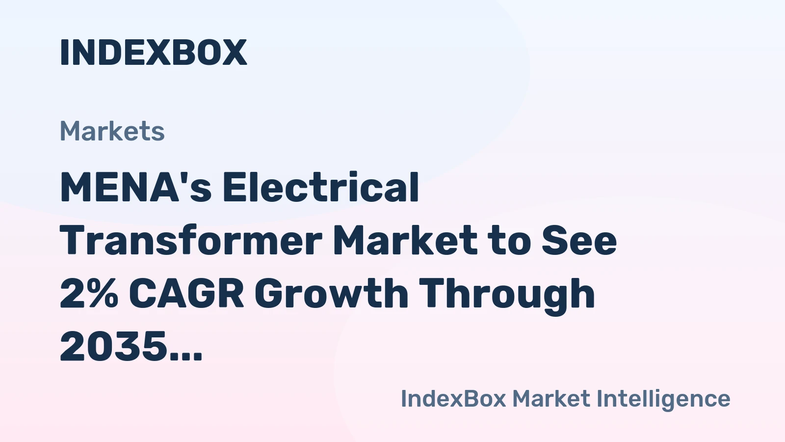 MENA's Electrical Transformer Market to See 2% CAGR Growth Through 2035