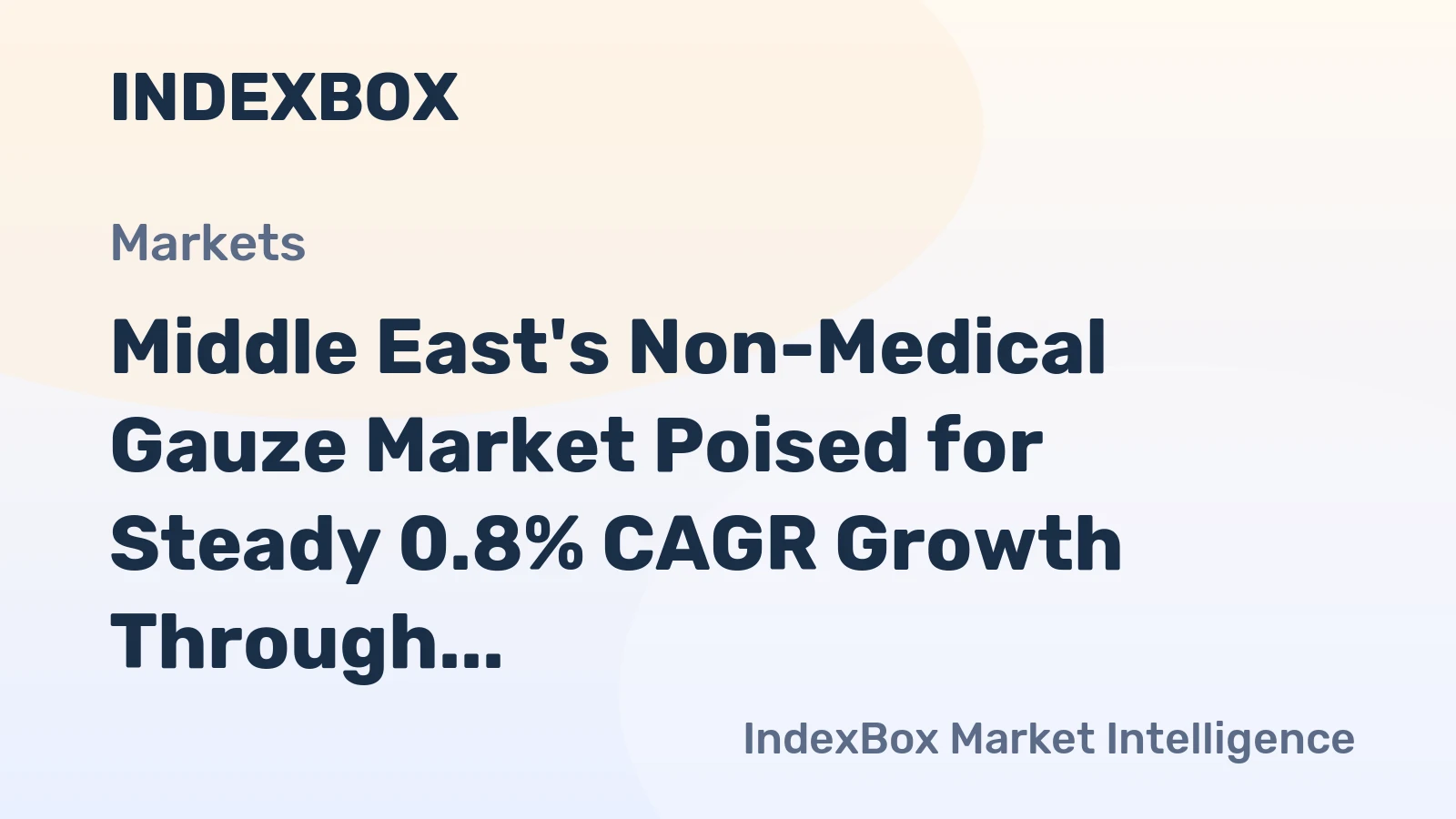 Middle East's Non-Medical Gauze Market Poised for Steady 0.8% CAGR Growth Through 2035