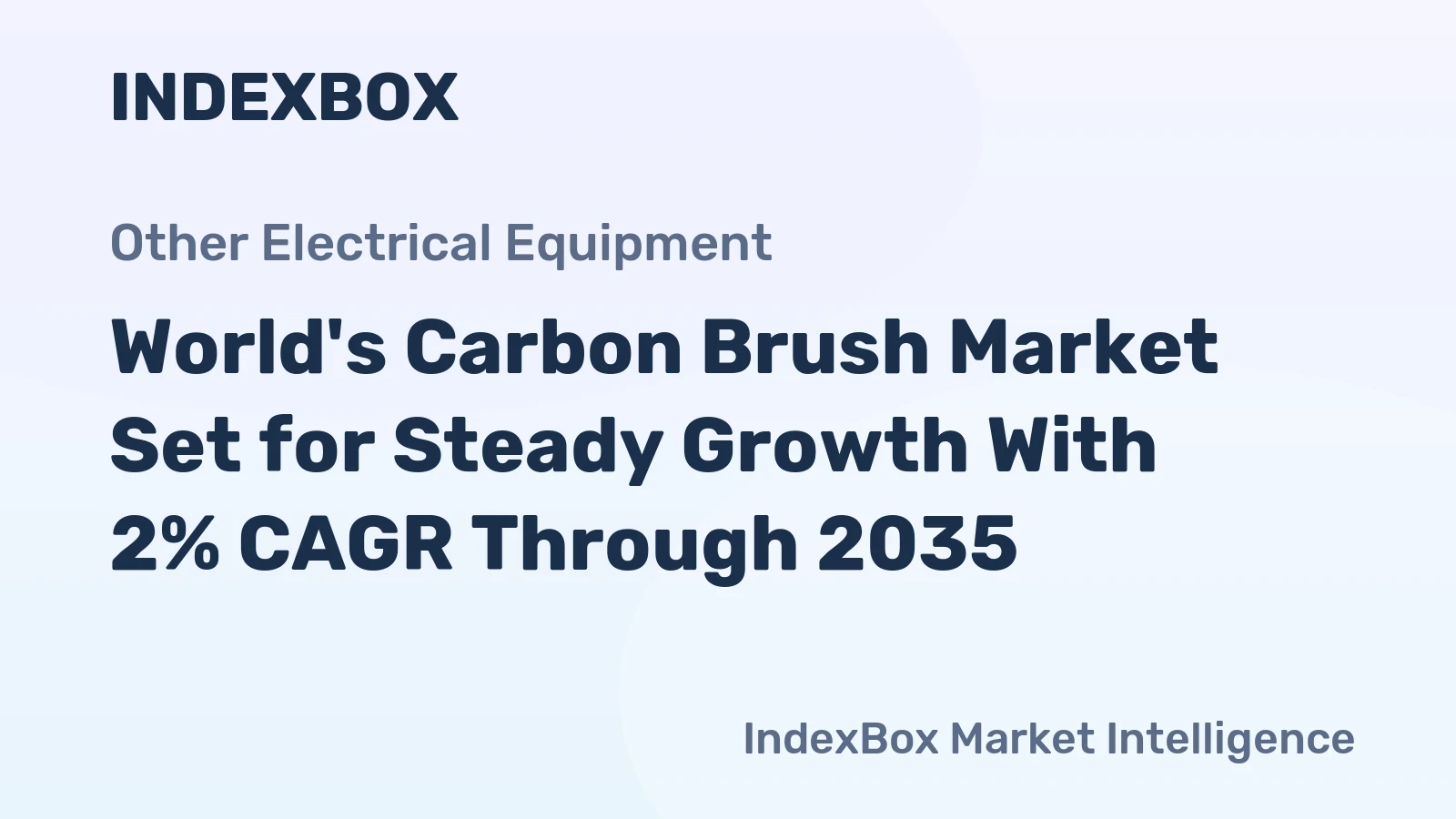 World's Carbon Brush Market Set for Steady Growth With 2% CAGR Through 2035