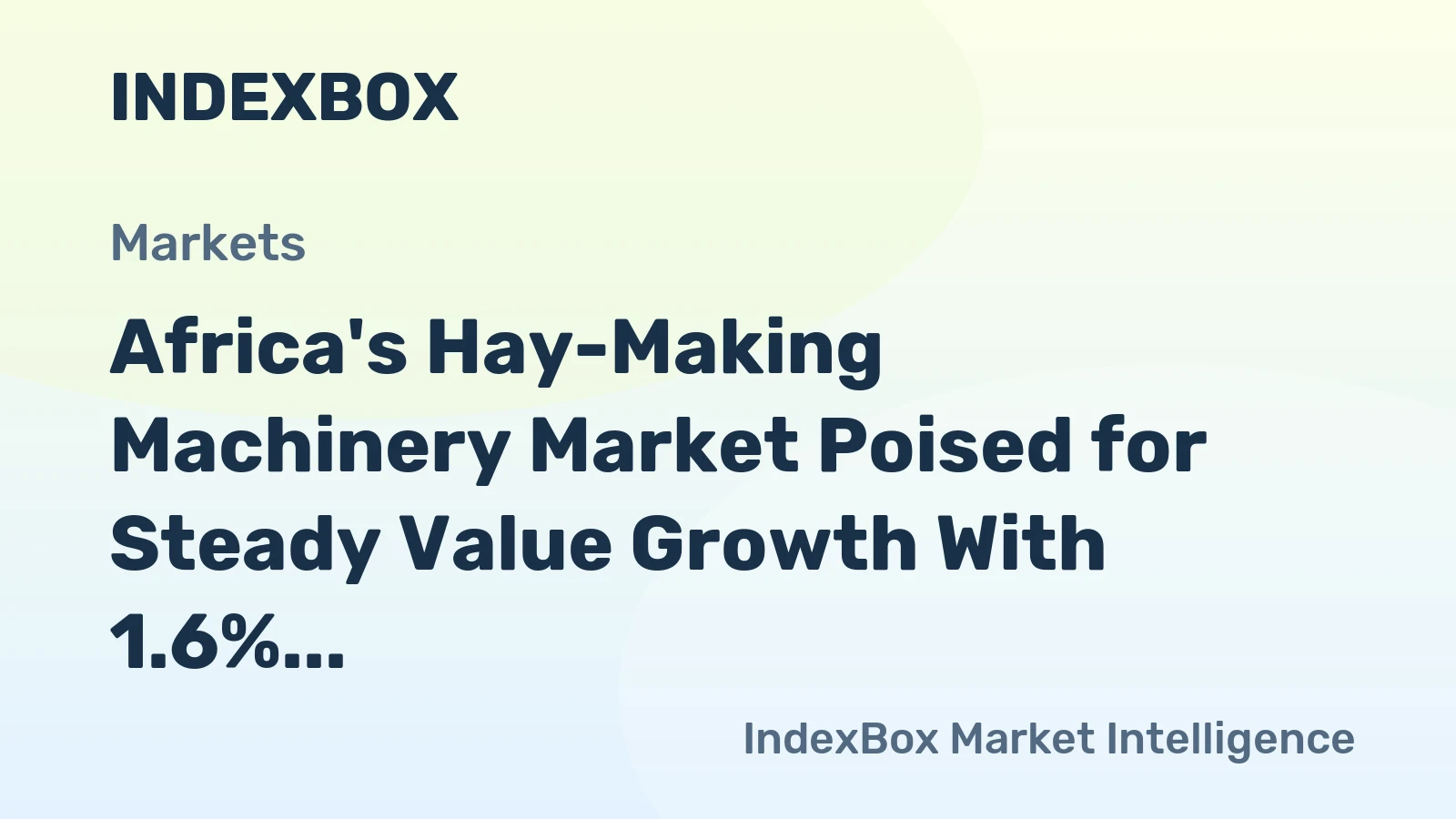 Africa's Hay-Making Machinery Market Poised for Steady Value Growth With 1.6% CAGR Through 2035