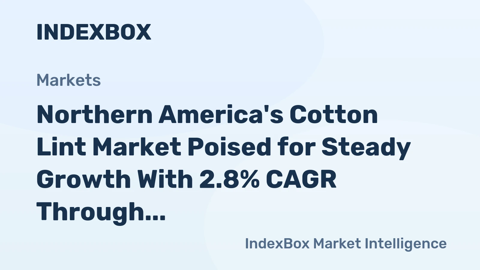 Northern America's Cotton Lint Market Poised for Steady Growth With 2.8% CAGR Through 2035