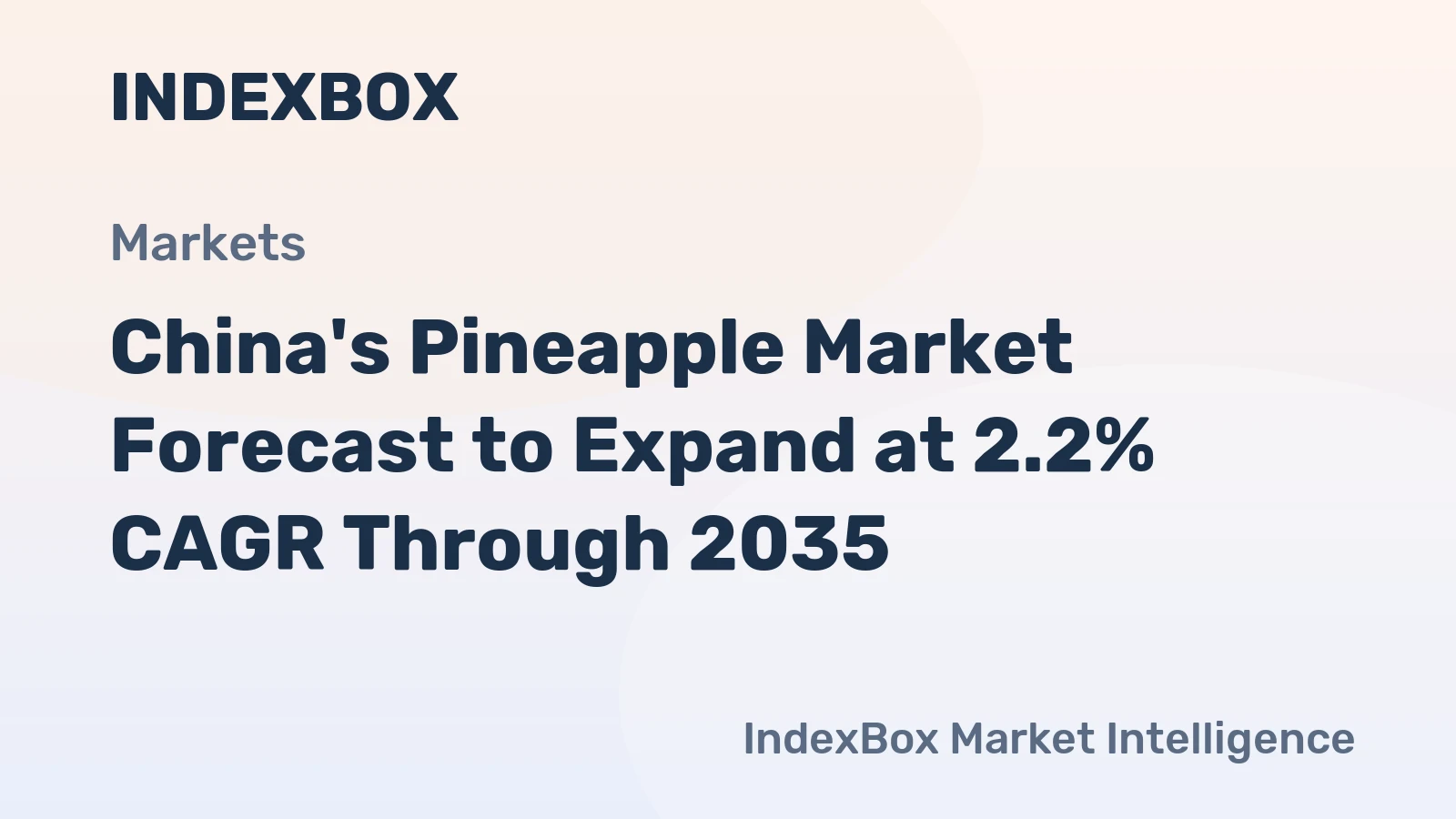 China's Pineapple Market Forecast to Expand at 2.2% CAGR Through 2035