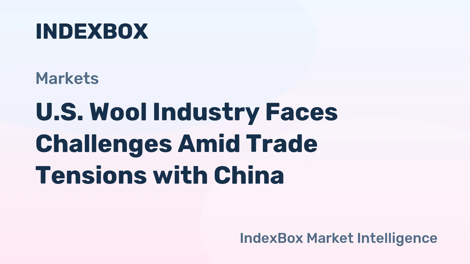 U.S. Wool Industry Faces Challenges Amid Trade Tensions with China