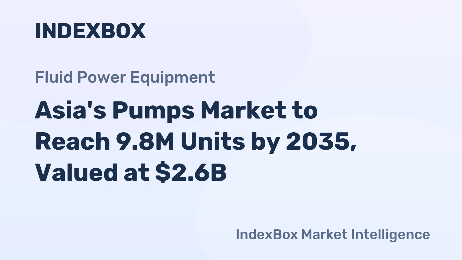 Asia's Pumps Market to Reach 9.8M Units by 2035, Valued at $2.6B