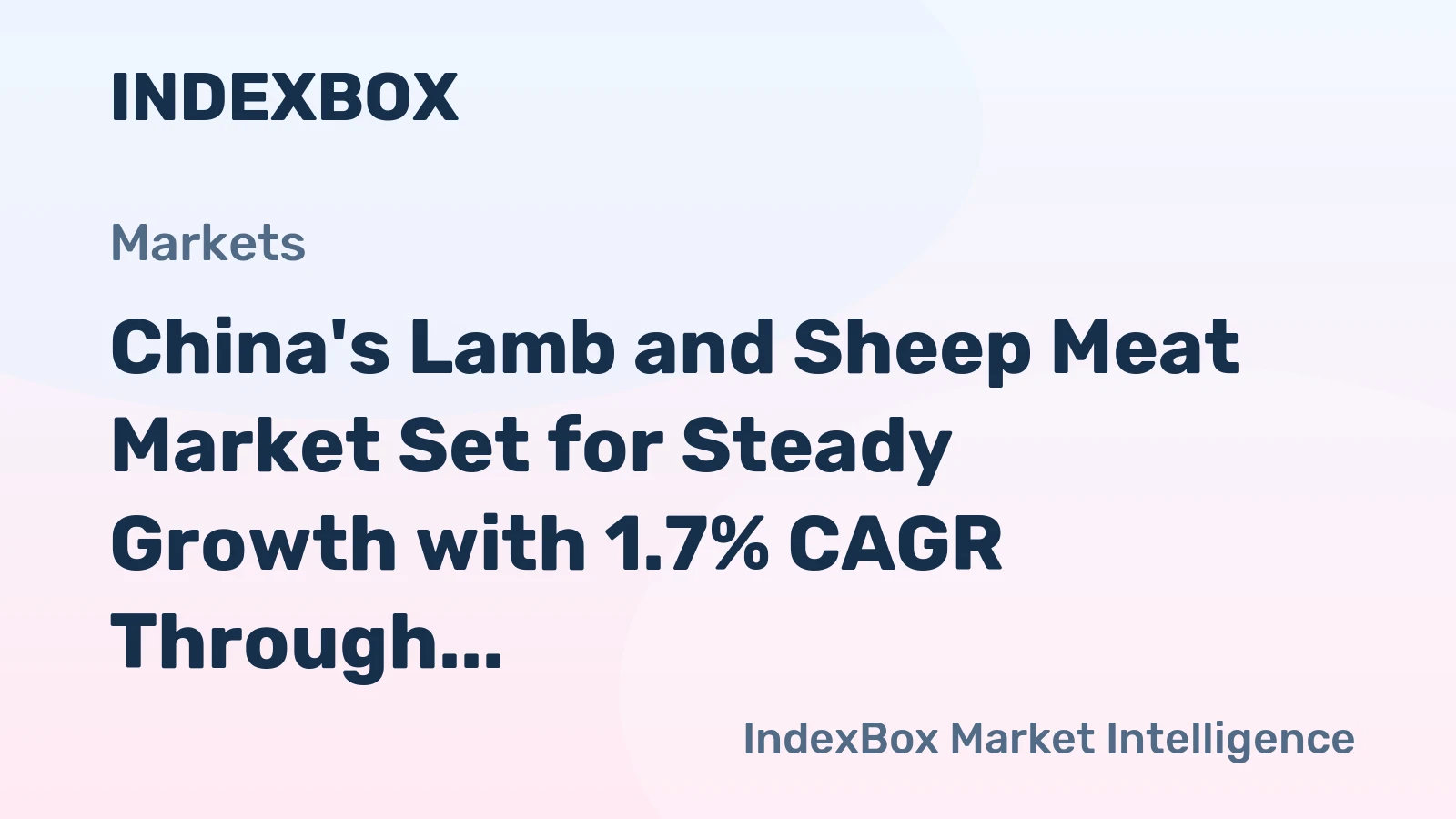 China's Lamb and Sheep Meat Market Set for Steady Growth with 1.7% CAGR Through 2035