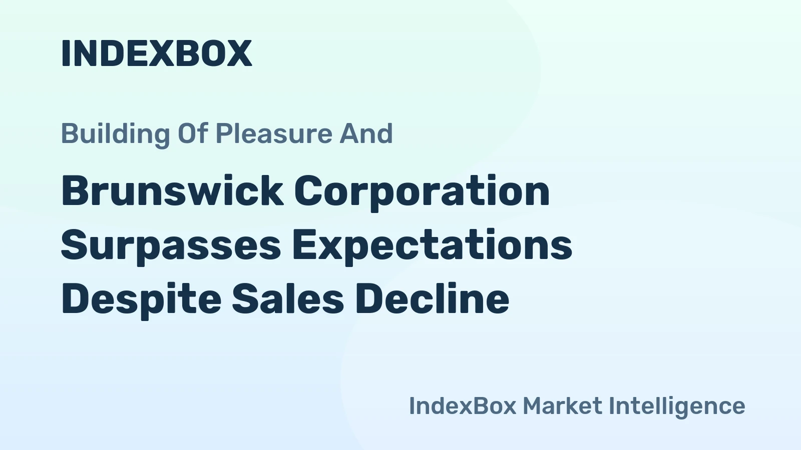 Brunswick Corporation Surpasses Expectations Despite Sales Decline