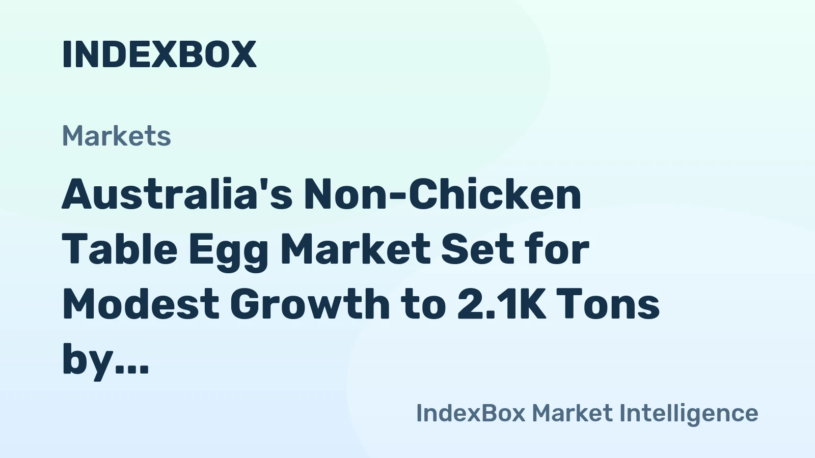 Australia's Non-Chicken Table Egg Market Set for Modest Growth to 2.1K Tons by 2035