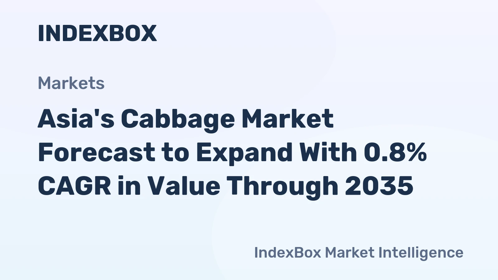 Asia's Cabbage Market Forecast to Expand With 0.8% CAGR in Value Through 2035