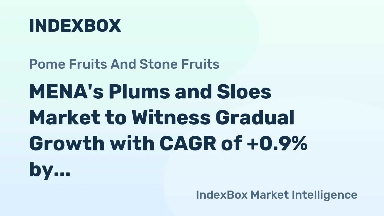 MENA's Plums and Sloes Market to Witness Gradual Growth with CAGR of +0.9% by 2035