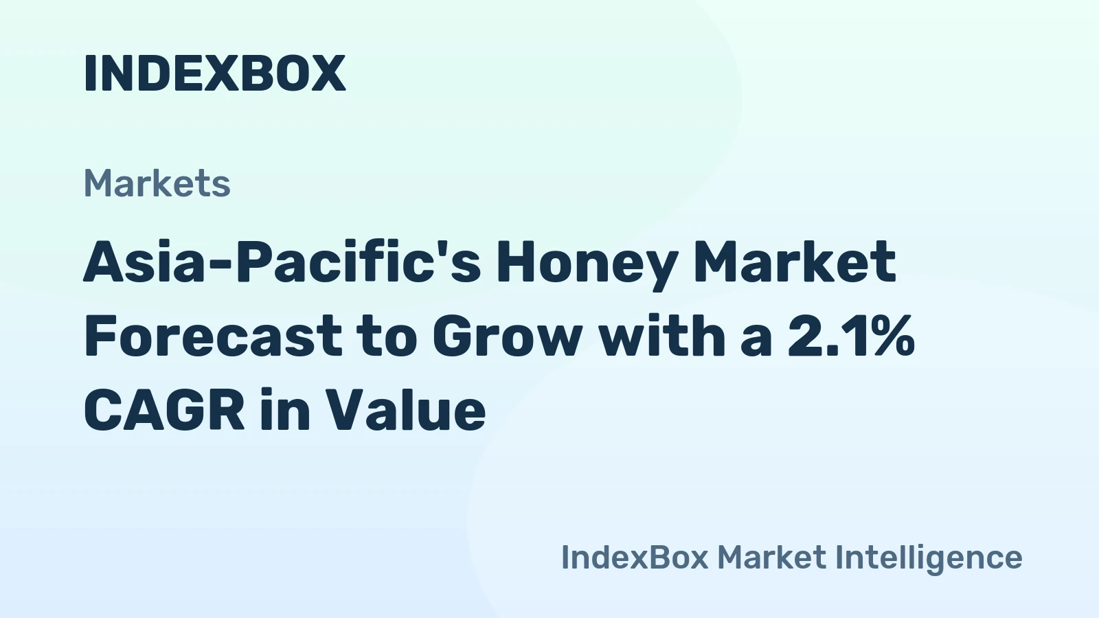 Asia-Pacific's Honey Market Forecast to Grow with a 2.1% CAGR in Value