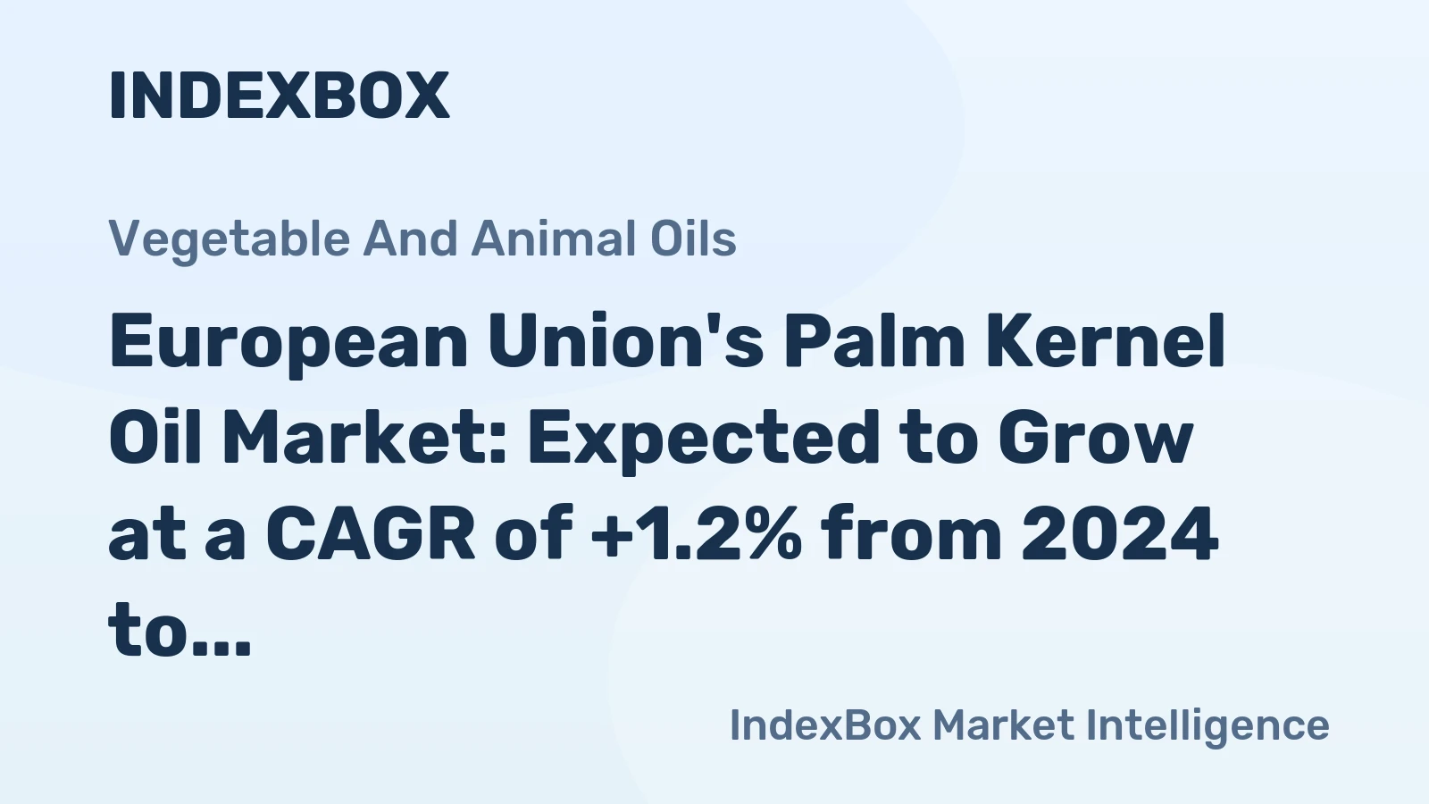 European Union's Palm Kernel Oil Market: Expected to Grow at a CAGR of +1.2% from 2024 to 2035, Reaching 758K Tons