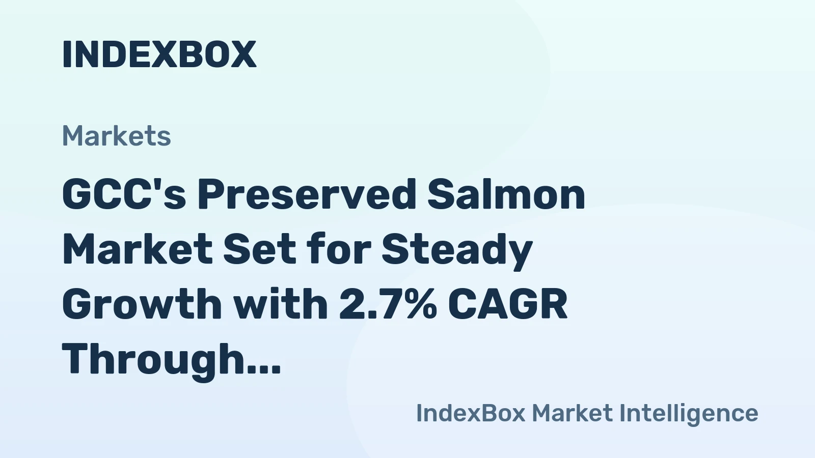 GCC's Preserved Salmon Market Set for Steady Growth with 2.7% CAGR Through 2035