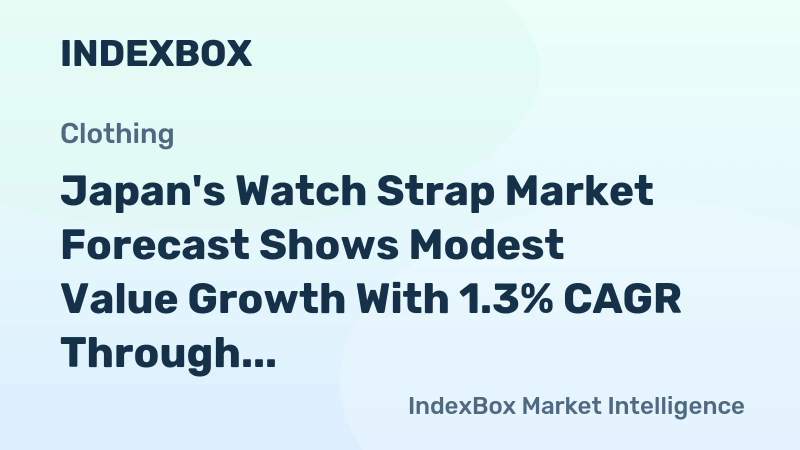 Japan's Watch Strap Market Forecast Shows Modest Value Growth With 1.3% CAGR Through 2035