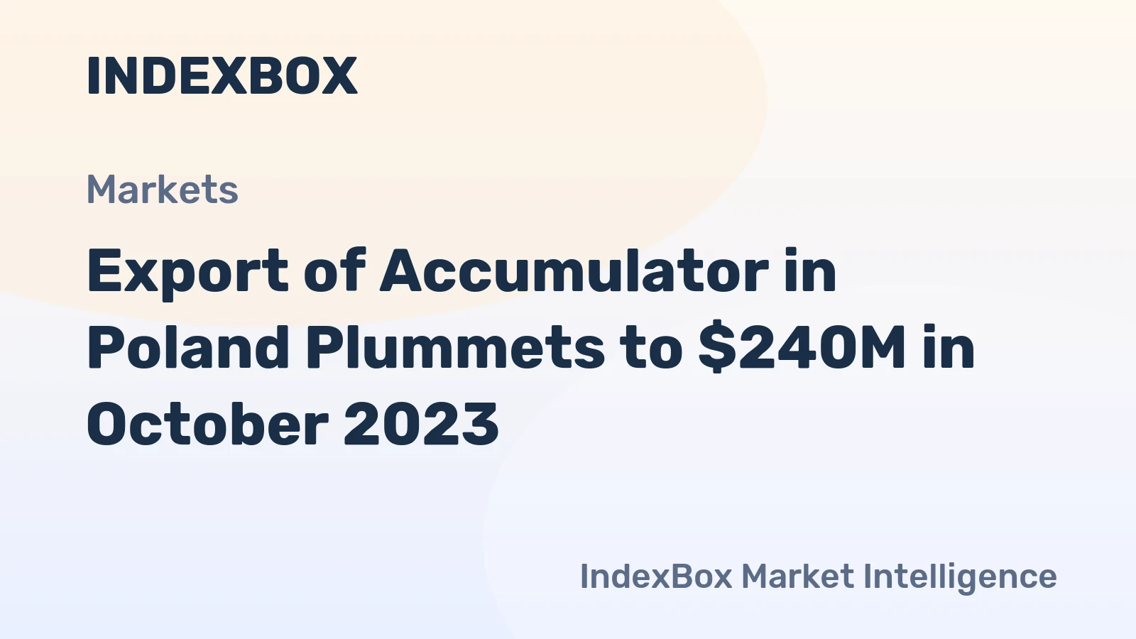 Export of Accumulator in Poland Plummets to $240M in October 2023