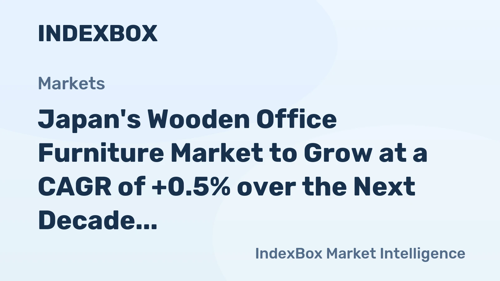Japan's Wooden Office Furniture Market to Grow at a CAGR of +0.5% over the Next Decade, Reaching $28M in Value by 2035