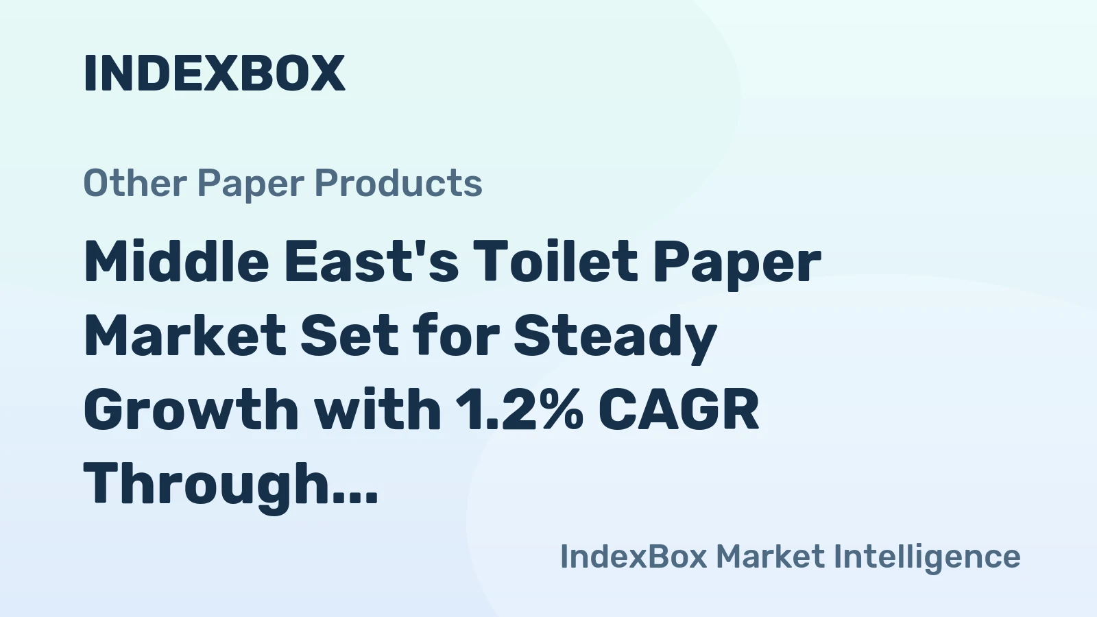 Middle East's Toilet Paper Market Set for Steady Growth with 1.2% CAGR Through 2035