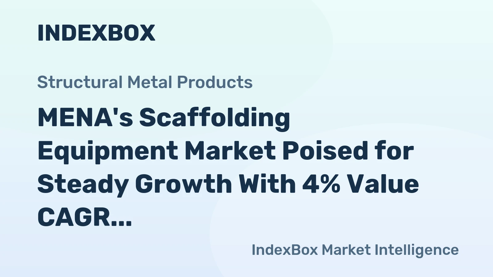 MENA's Scaffolding Equipment Market Poised for Steady Growth With 4% Value CAGR Through 2035