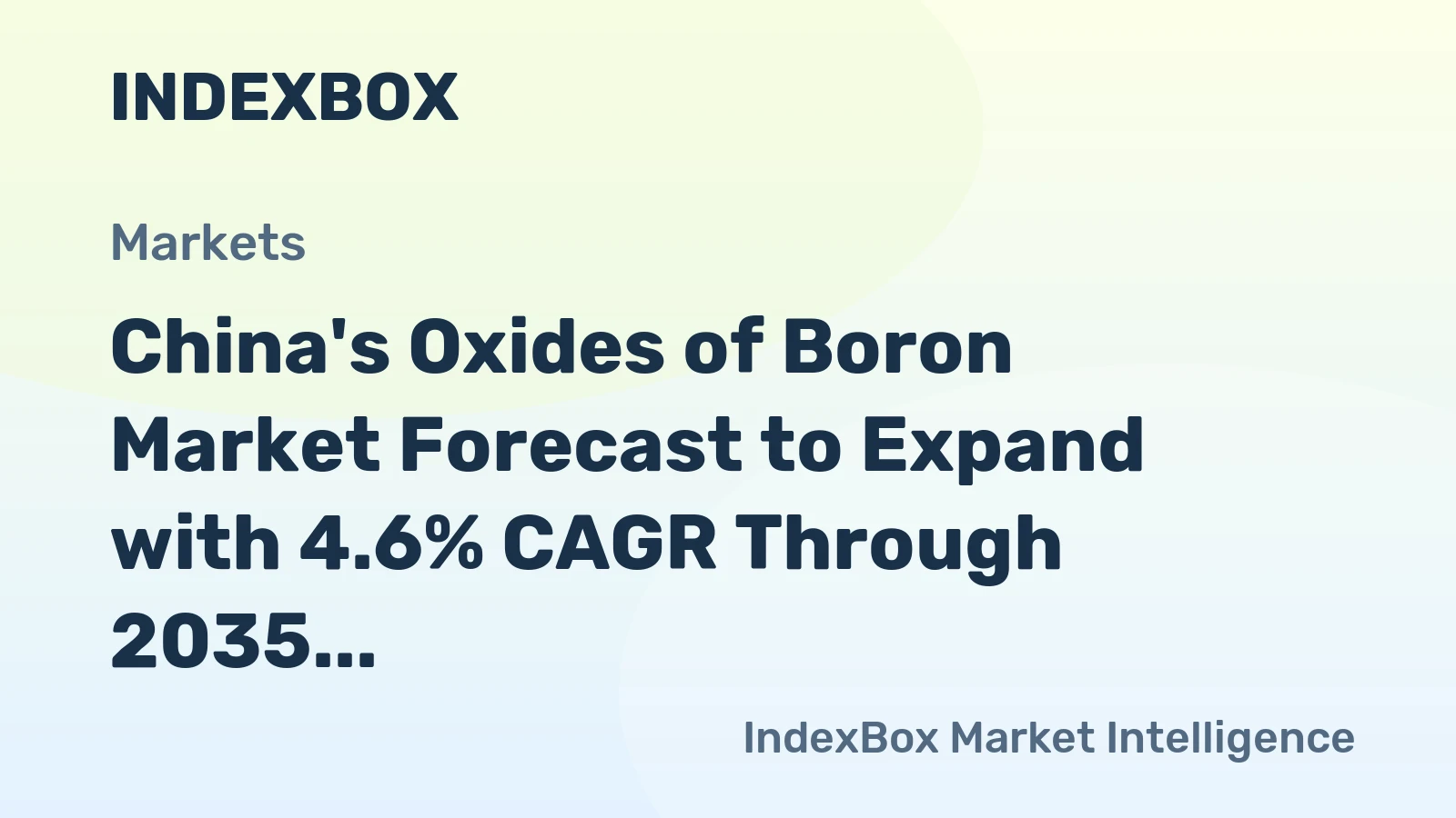 China's Oxides of Boron Market Forecast to Expand with 4.6% CAGR Through 2035