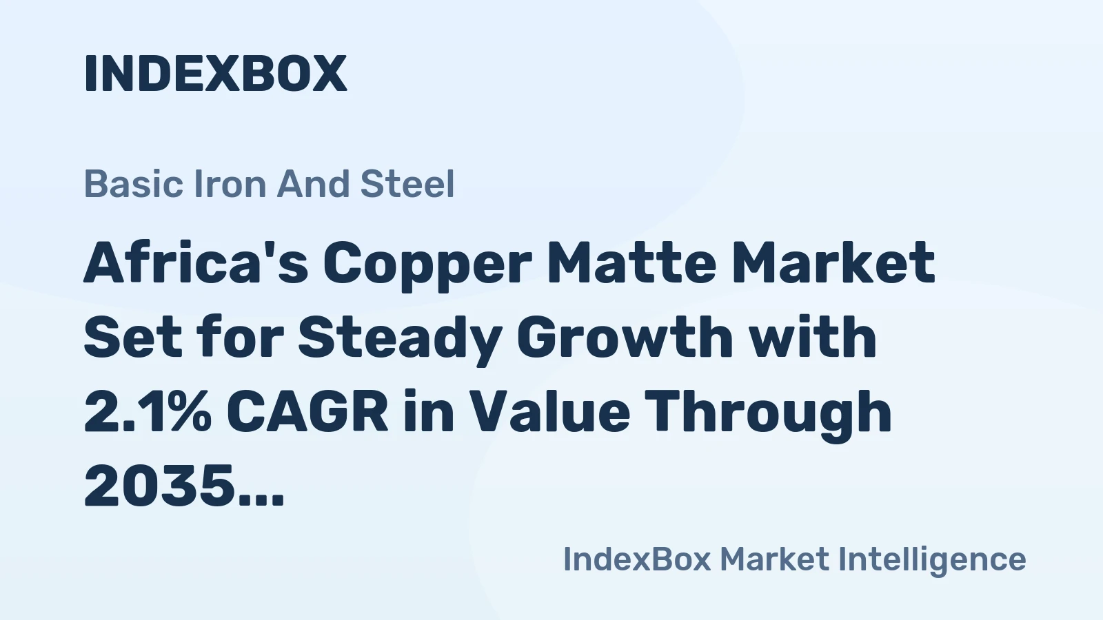 Africa's Copper Matte Market Set for Steady Growth with 2.1% CAGR in Value Through 2035