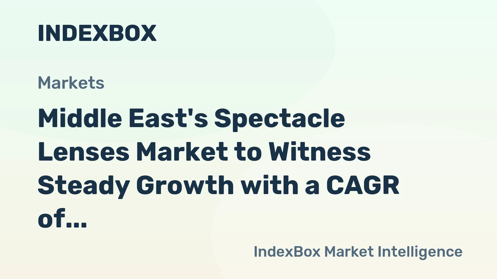 Middle East's Spectacle Lenses Market to Witness Steady Growth with a CAGR of +2.7% from 2024 to 2035
