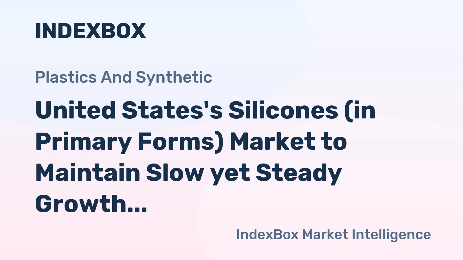 United States's Silicones (in Primary Forms) Market to Maintain Slow yet Steady Growth with +0.4% CAGR