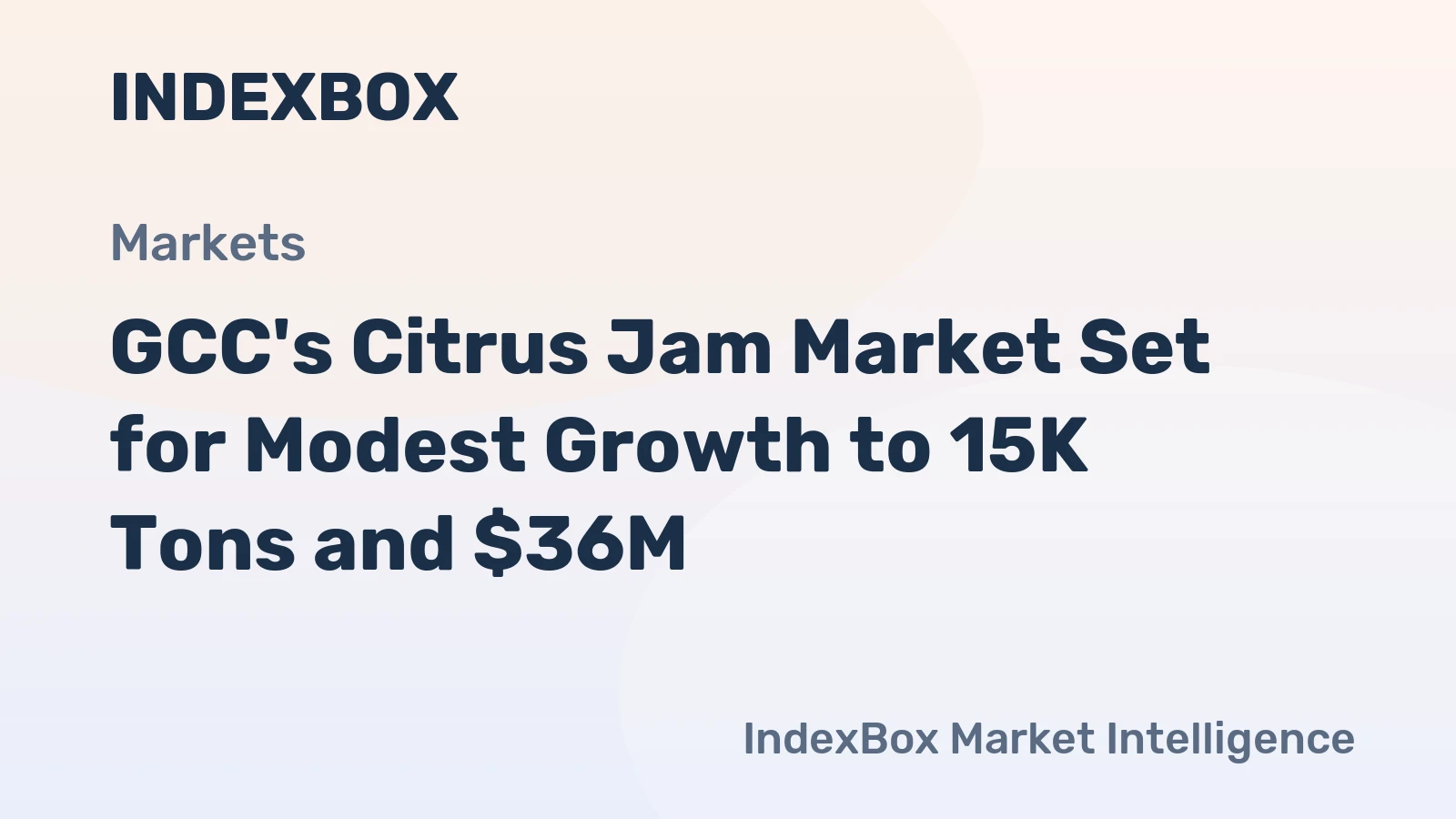 GCC's Citrus Jam Market Set for Modest Growth to 15K Tons and $36M