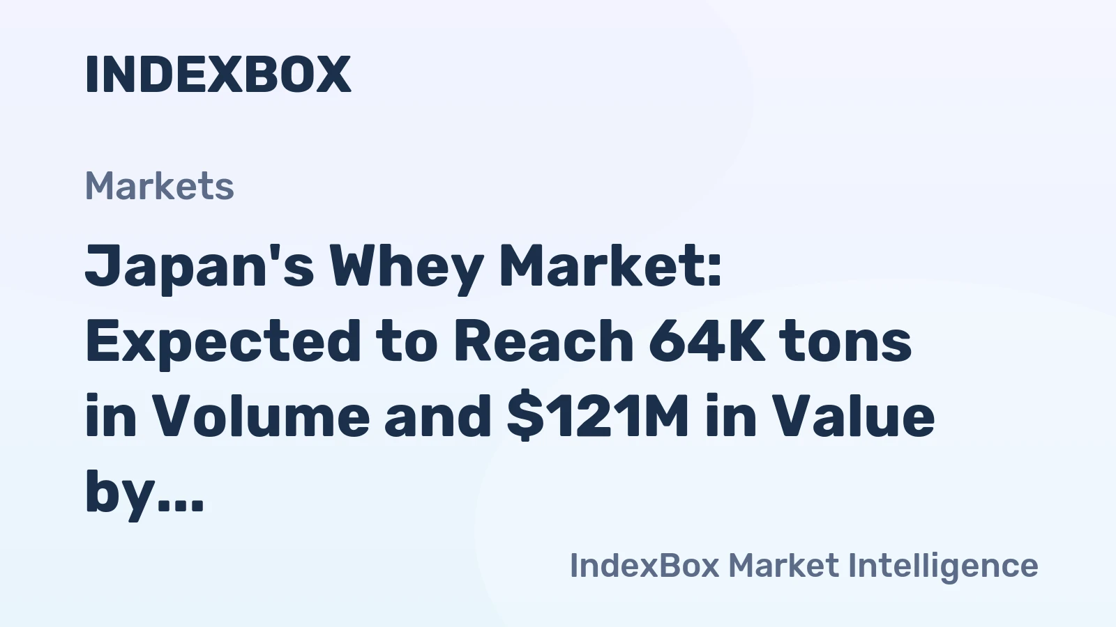 Japan's Whey Market: Expected to Reach 64K tons in Volume and $121M in Value by 2035