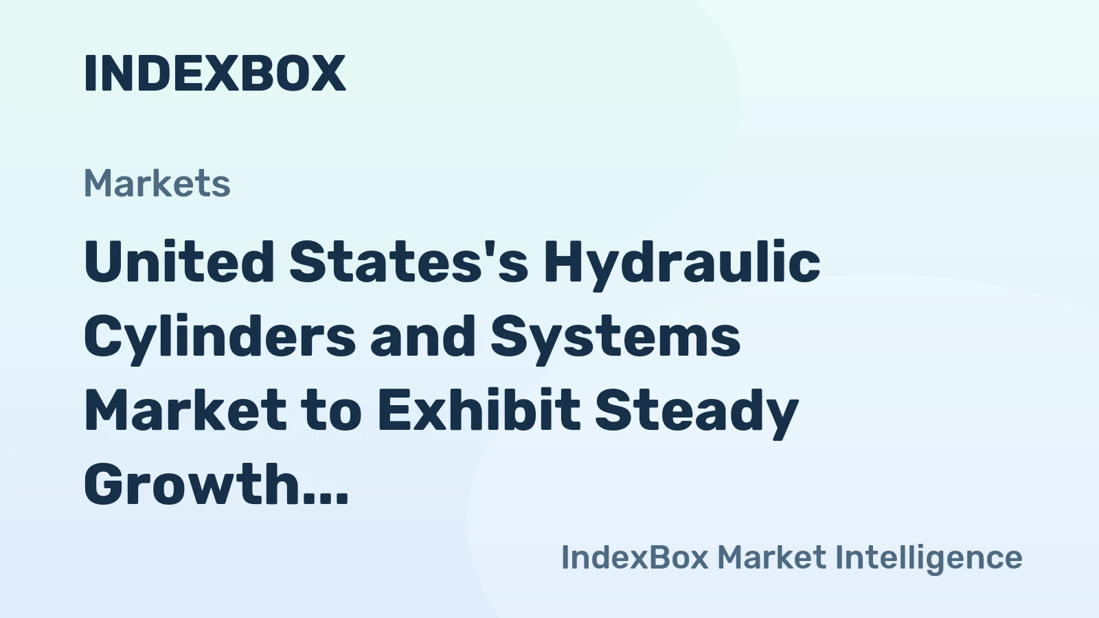 United States's Hydraulic Cylinders and Systems Market to Exhibit Steady Growth with CAGR of +2.7% Through 2035
