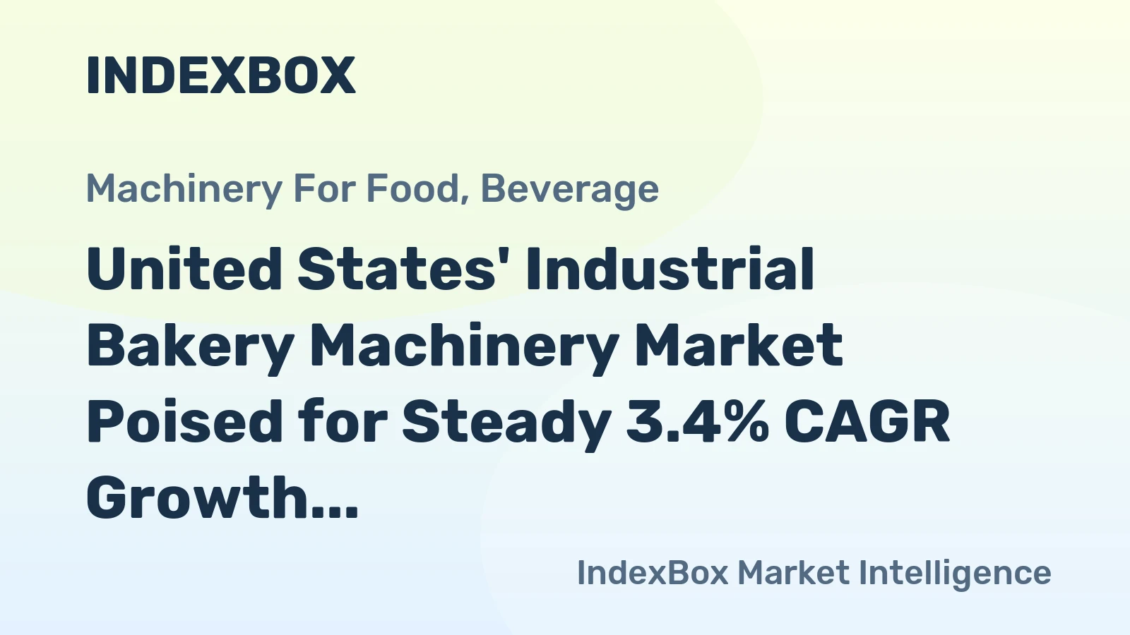 United States' Industrial Bakery Machinery Market Poised for Steady 3.4% CAGR Growth