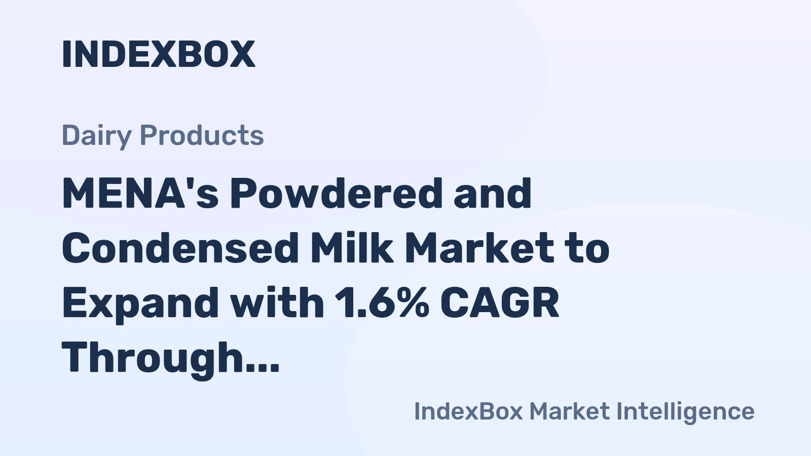MENA's Powdered and Condensed Milk Market to Expand with 1.6% CAGR Through 2035