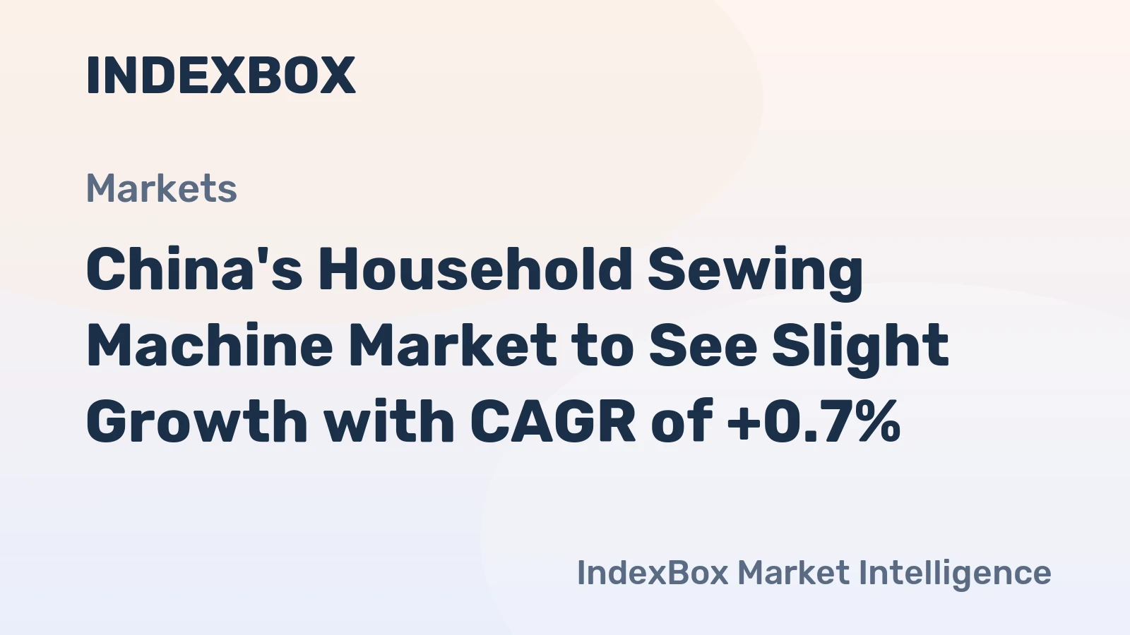 China's Household Sewing Machine Market to See Slight Growth with CAGR of +0.7%