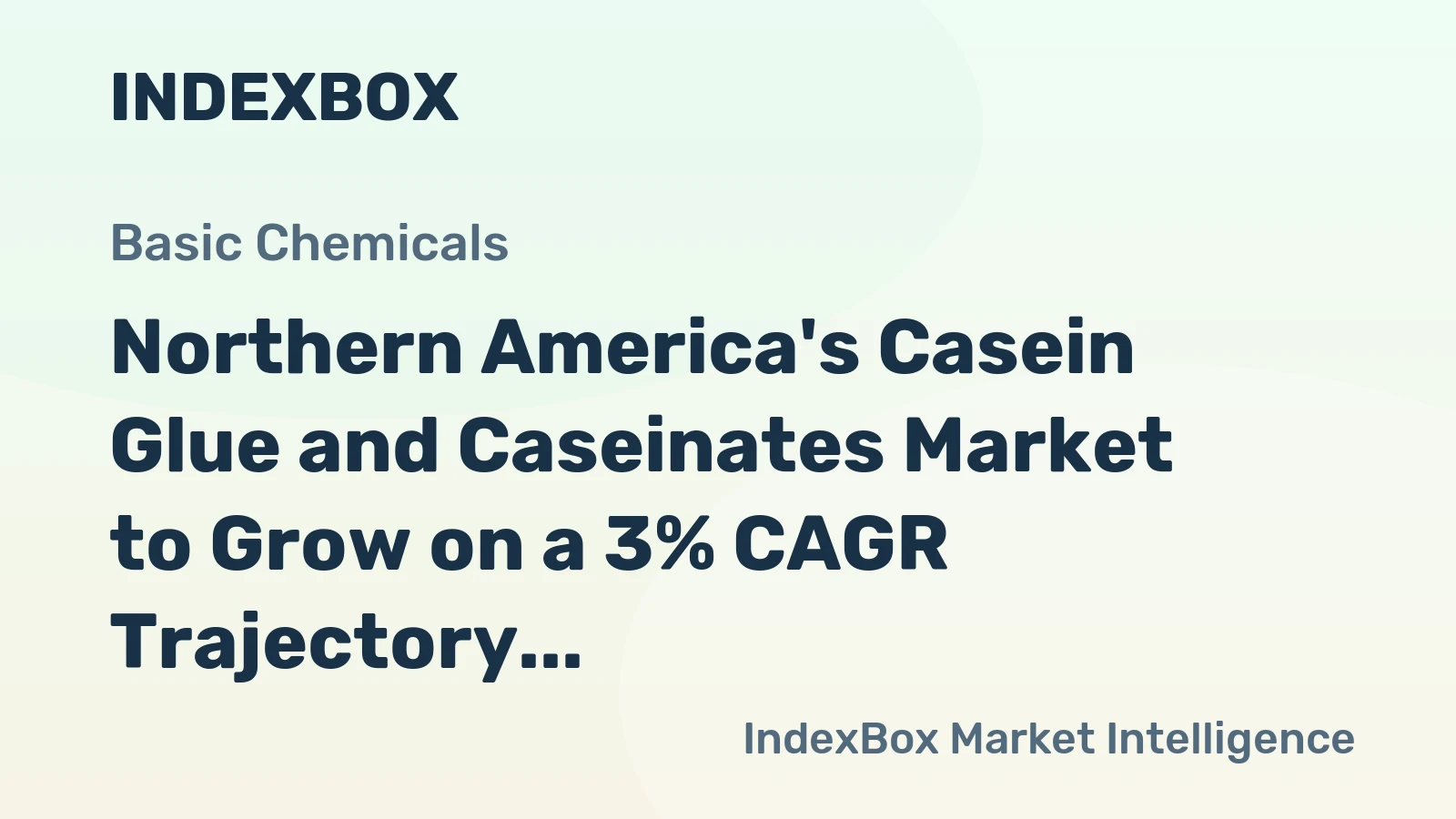Northern America's Casein Glue and Caseinates Market to Grow on a 3% CAGR Trajectory