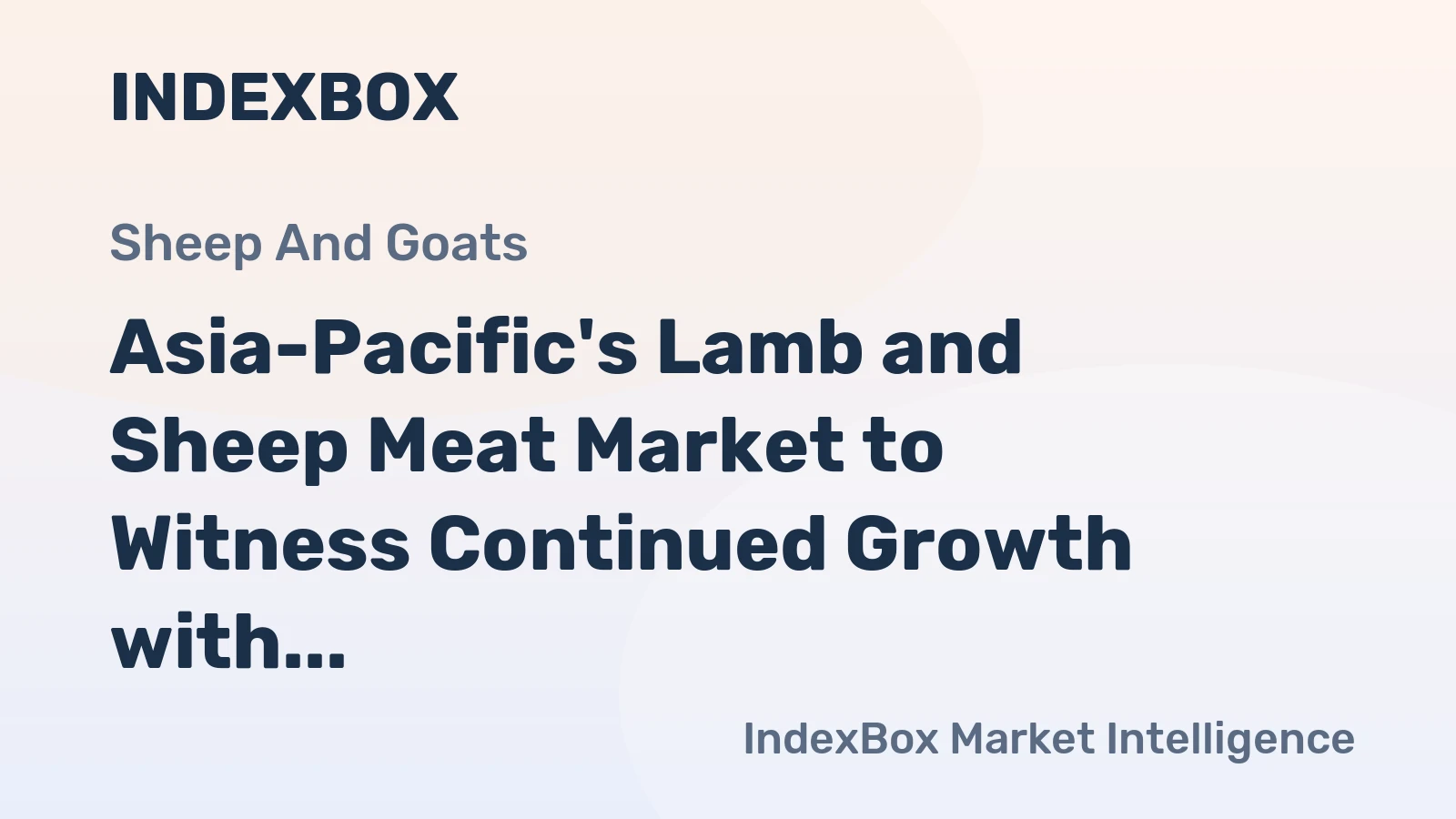 Asia-Pacific's Lamb and Sheep Meat Market to Witness Continued Growth with a CAGR of +1.1% from 2024 to 2035