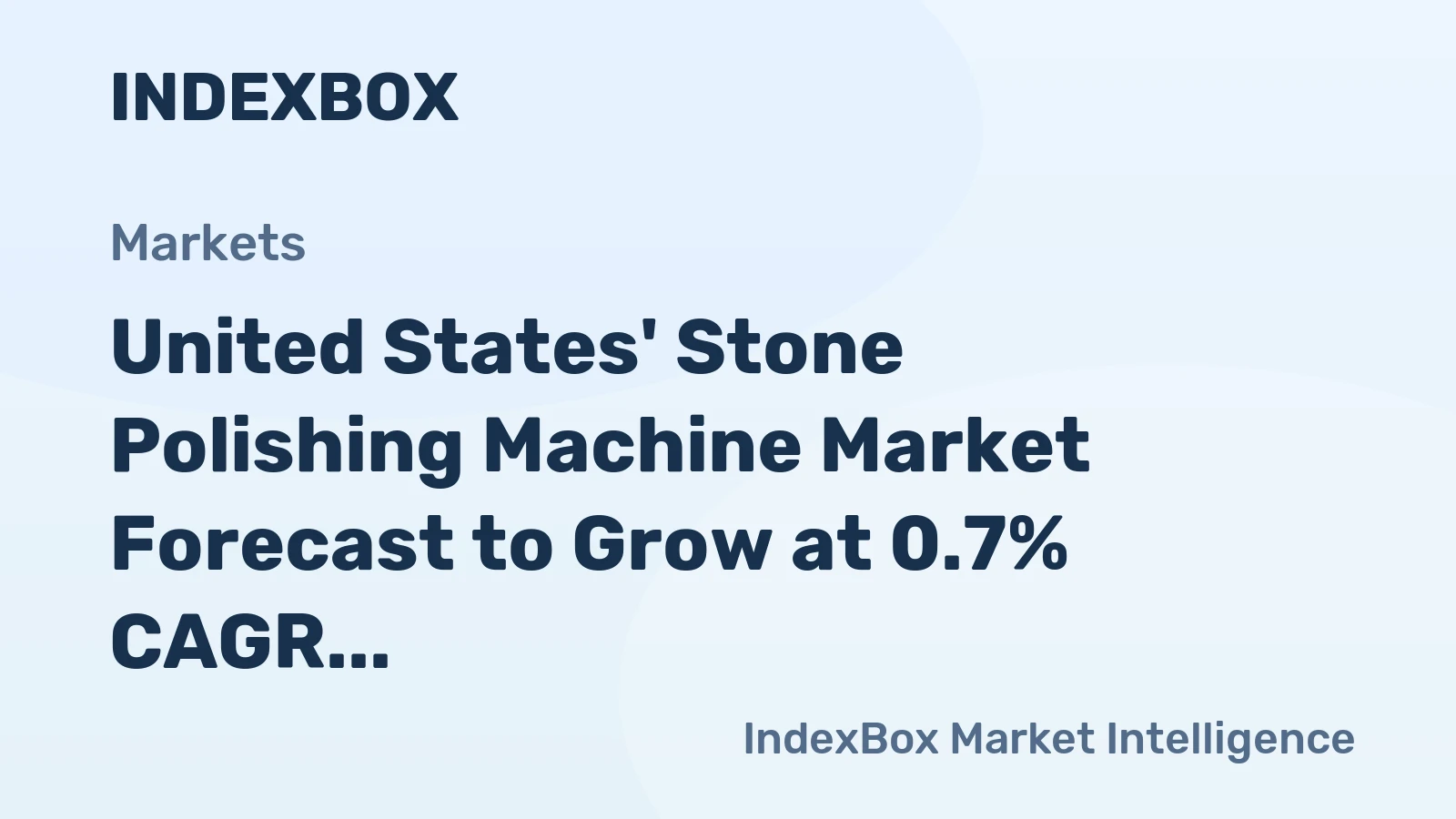 United States' Stone Polishing Machine Market Forecast to Grow at 0.7% CAGR Through 2035