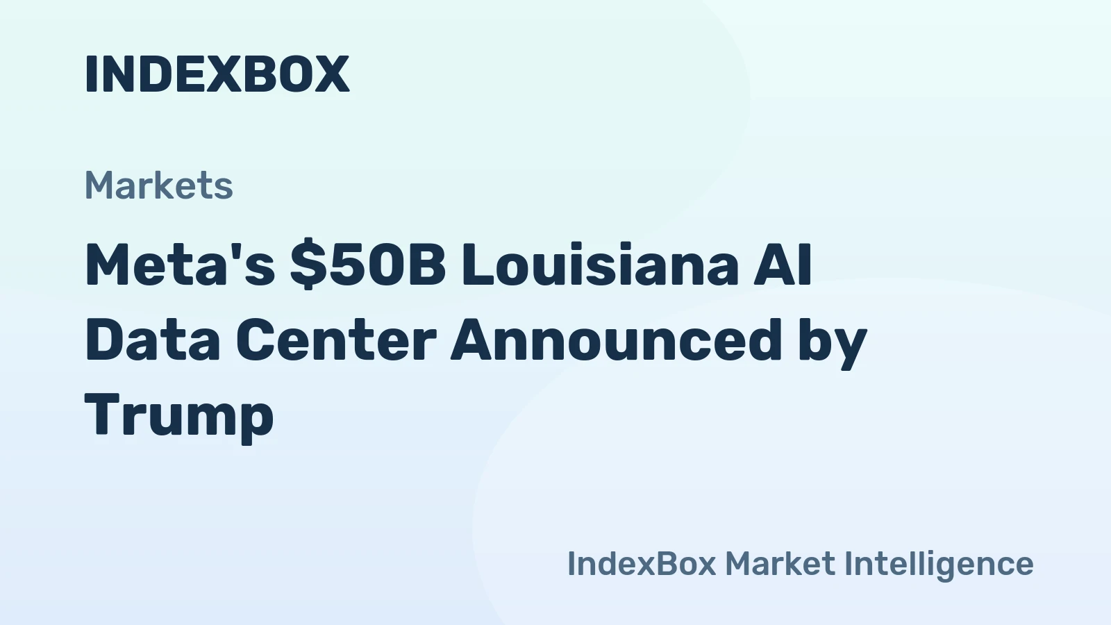 Meta's $50B Louisiana AI Data Center Announced by Trump