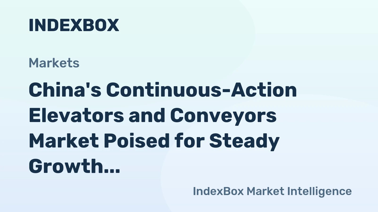 China's Continuous-Action Elevators and Conveyors Market Poised for Steady Growth with 3.0% CAGR