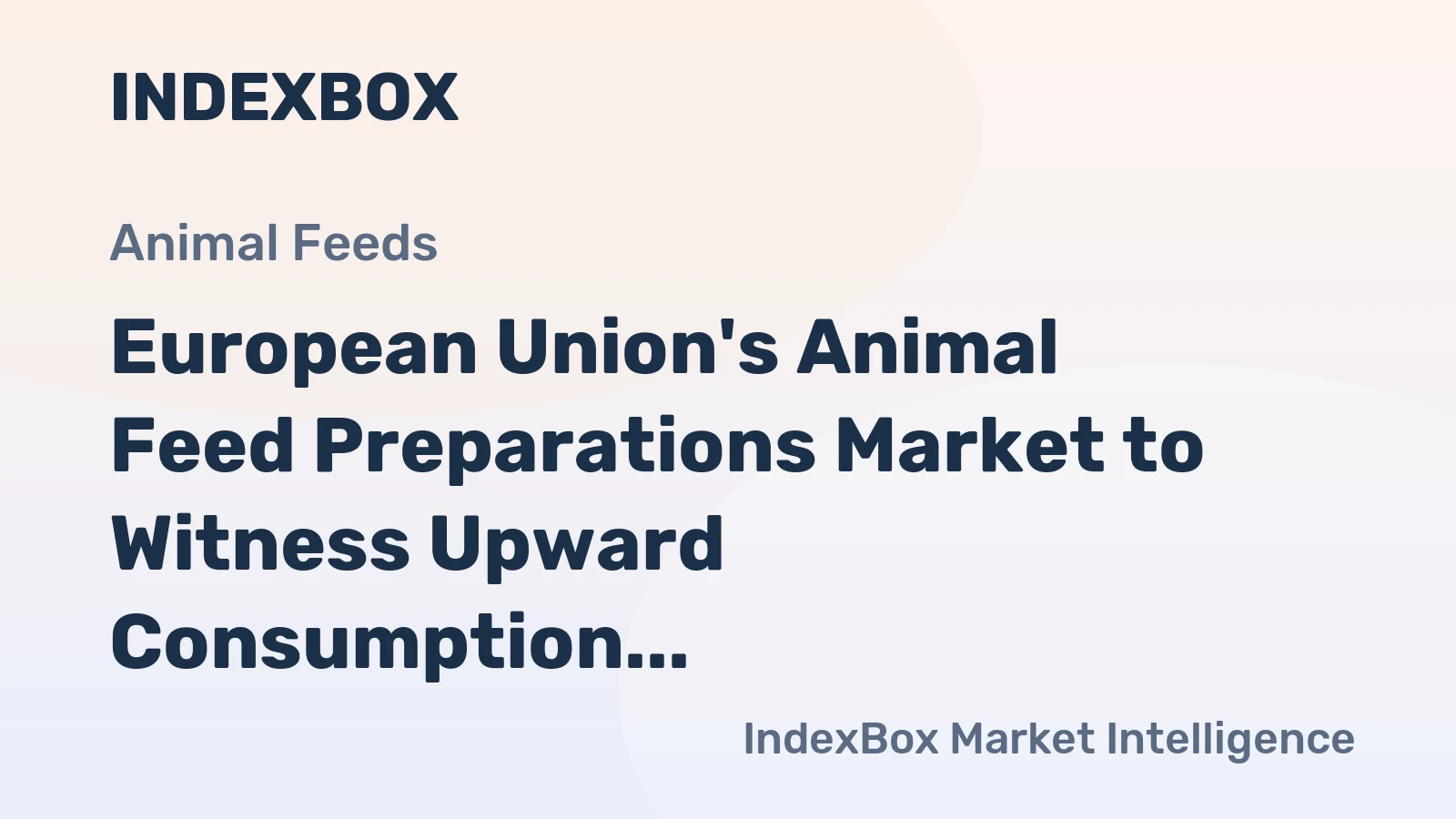 European Union's Animal Feed Preparations Market to Witness Upward Consumption Trend, Reaching 130M tons and $145.4B by 2035