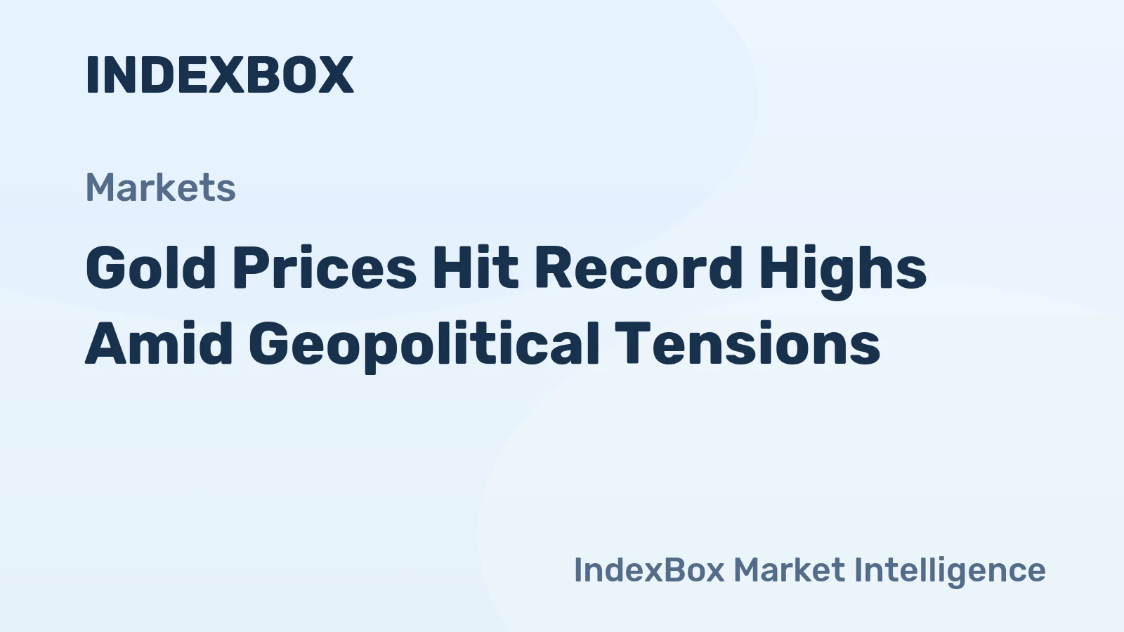 Gold Prices Hit Record Highs Amid Geopolitical Tensions