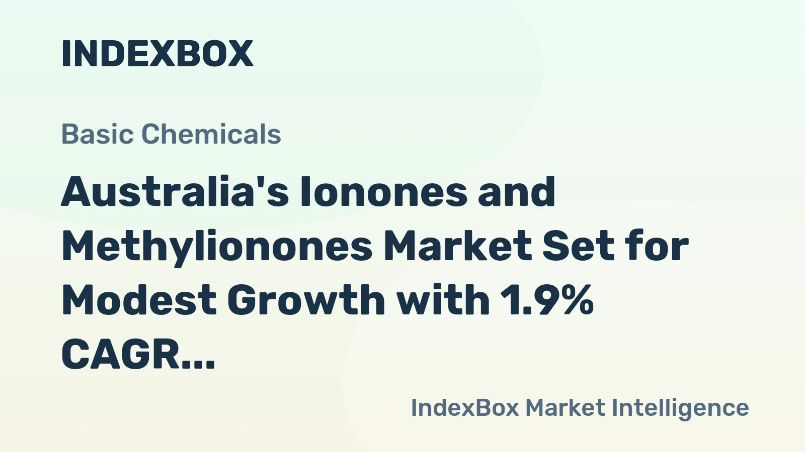 Australia's Ionones and Methylionones Market Set for Modest Growth with 1.9% CAGR in Value