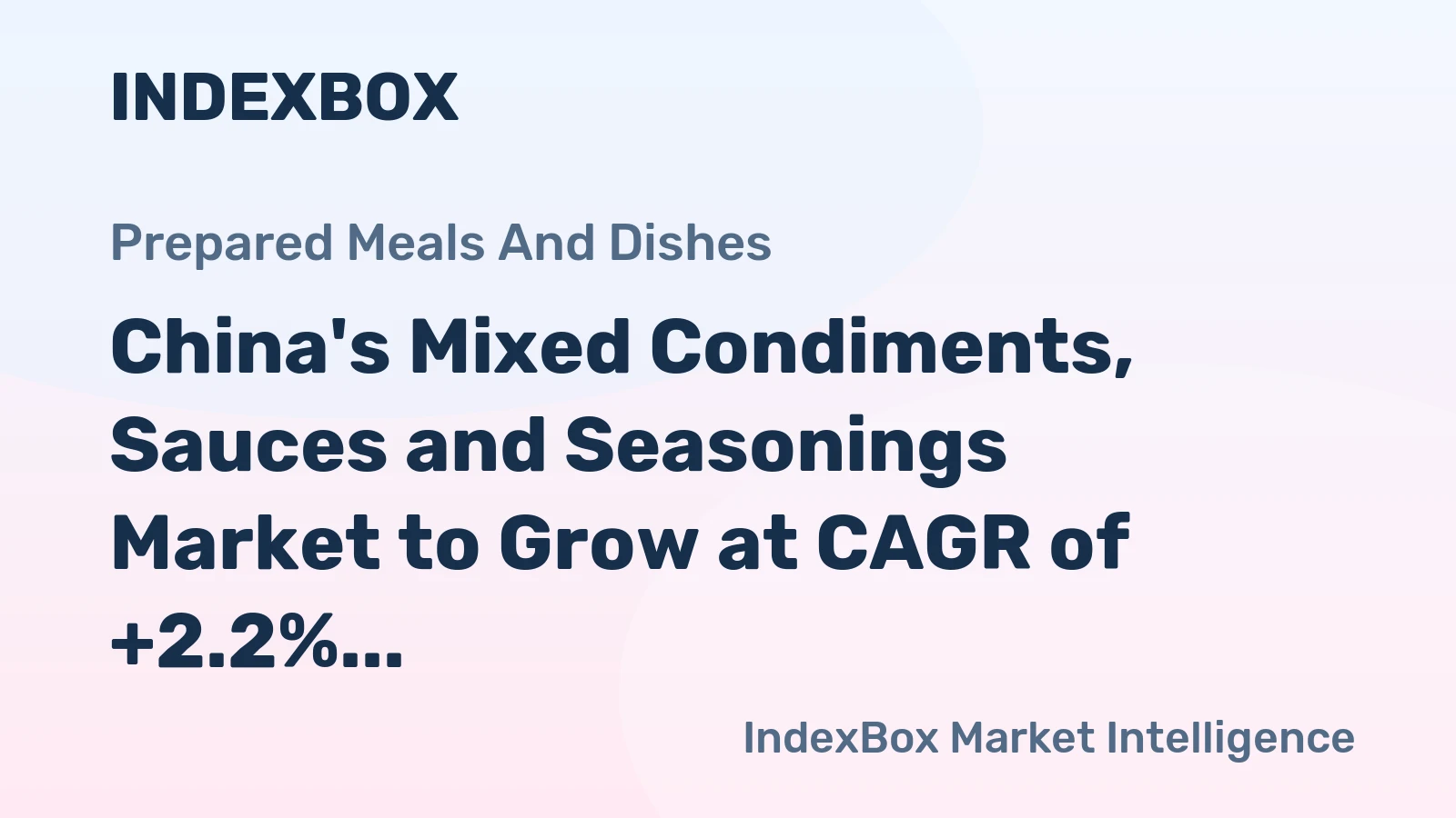 China's Mixed Condiments, Sauces and Seasonings Market to Grow at CAGR of +2.2% through 2035