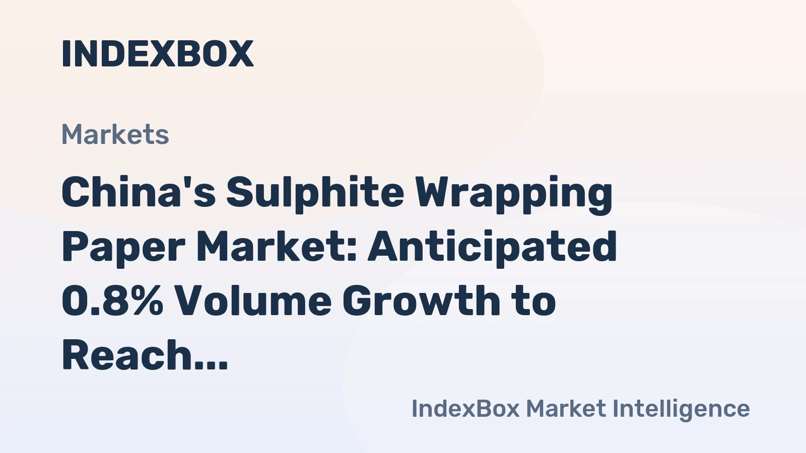 China's Sulphite Wrapping Paper Market: Anticipated 0.8% Volume Growth to Reach 353K tons by 2035, $705M Value Projection