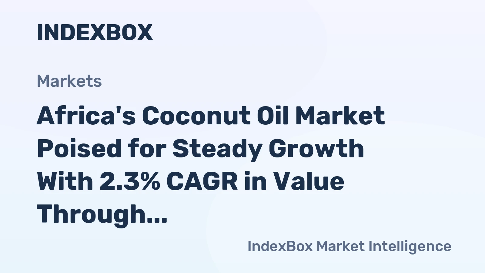 Africa's Coconut Oil Market Poised for Steady Growth With 2.3% CAGR in Value Through 2035