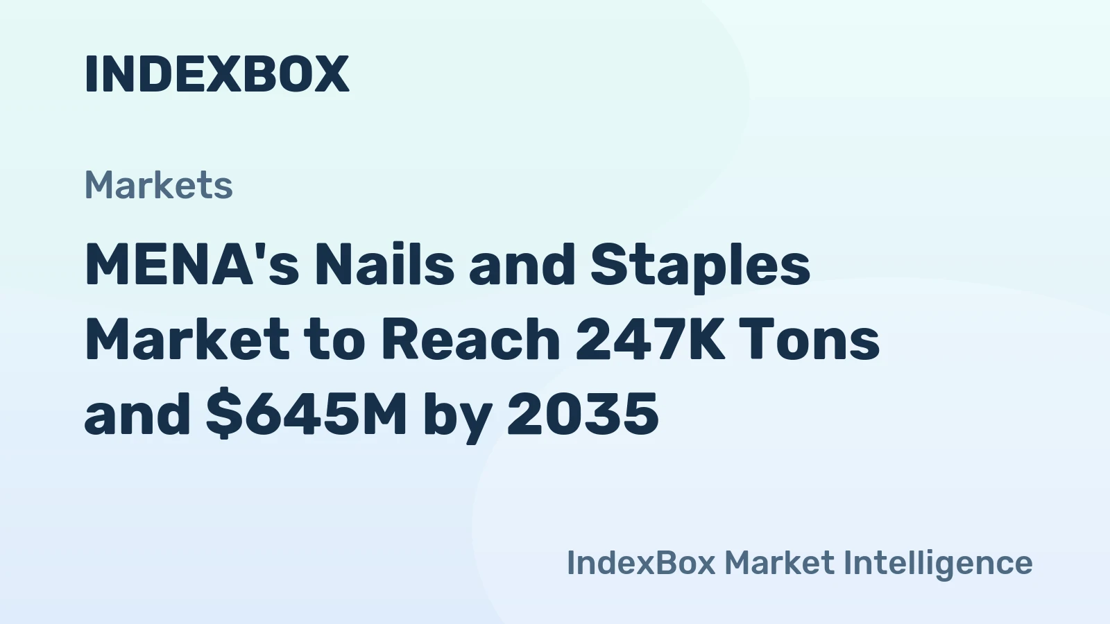 MENA's Nails and Staples Market to Reach 247K Tons and $645M by 2035