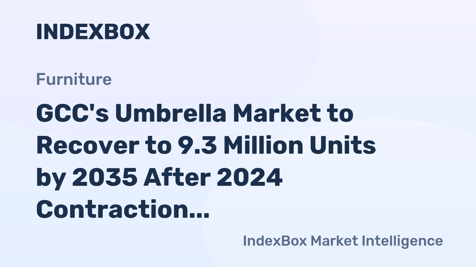 GCC's Umbrella Market to Recover to 9.3 Million Units by 2035 After 2024 Contraction