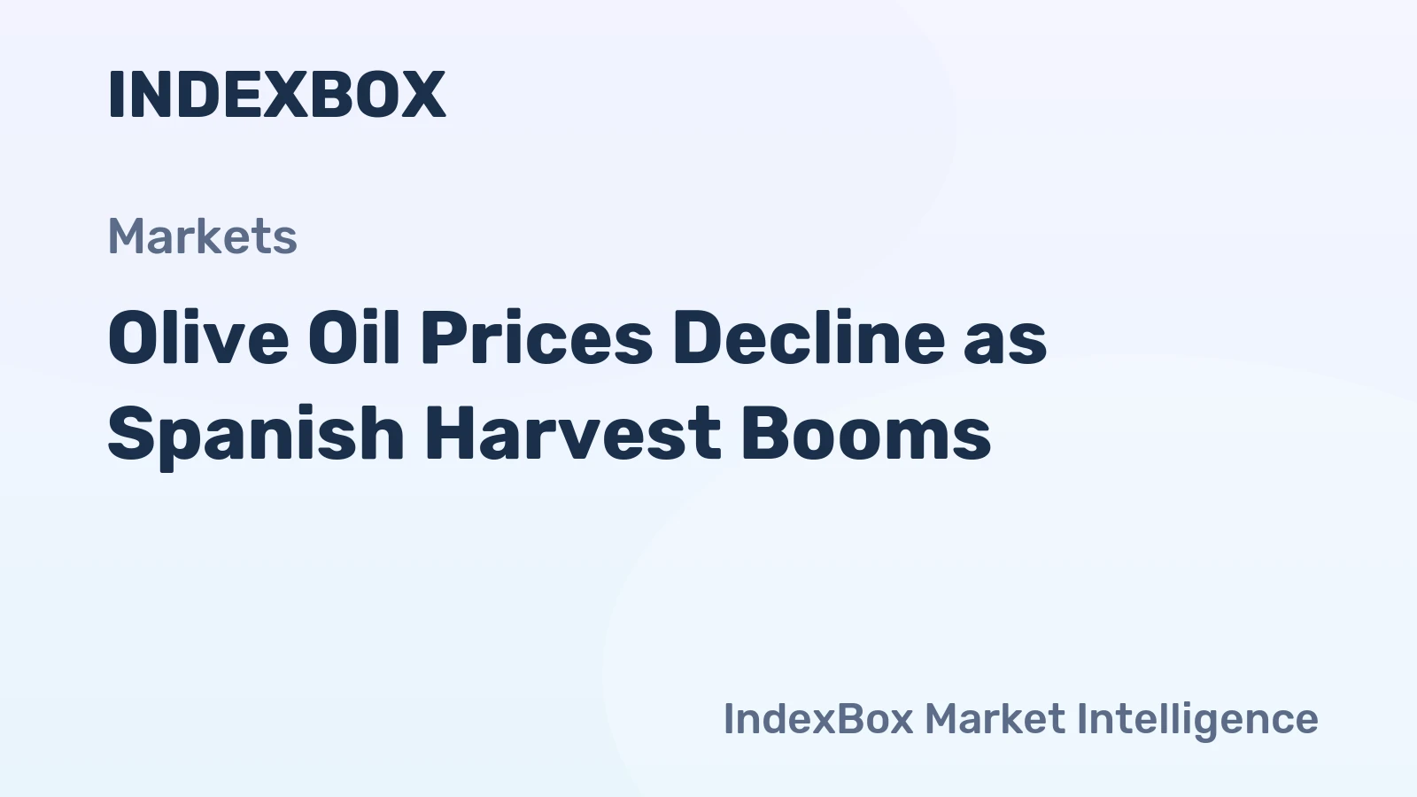 Olive Oil Prices Decline as Spanish Harvest Booms