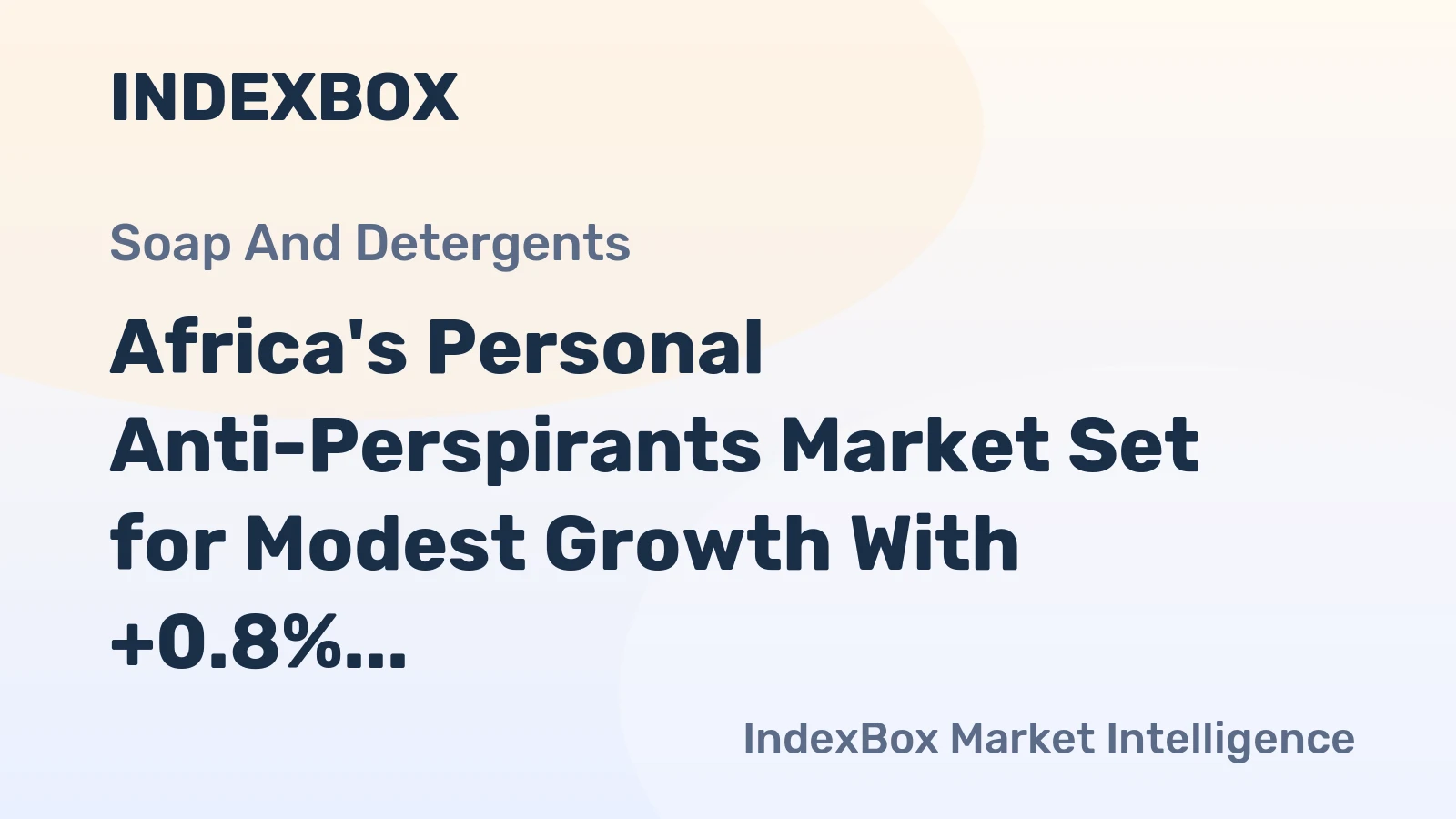 Africa's Personal Anti-Perspirants Market Set for Modest Growth With +0.8% Volume CAGR Through 2035