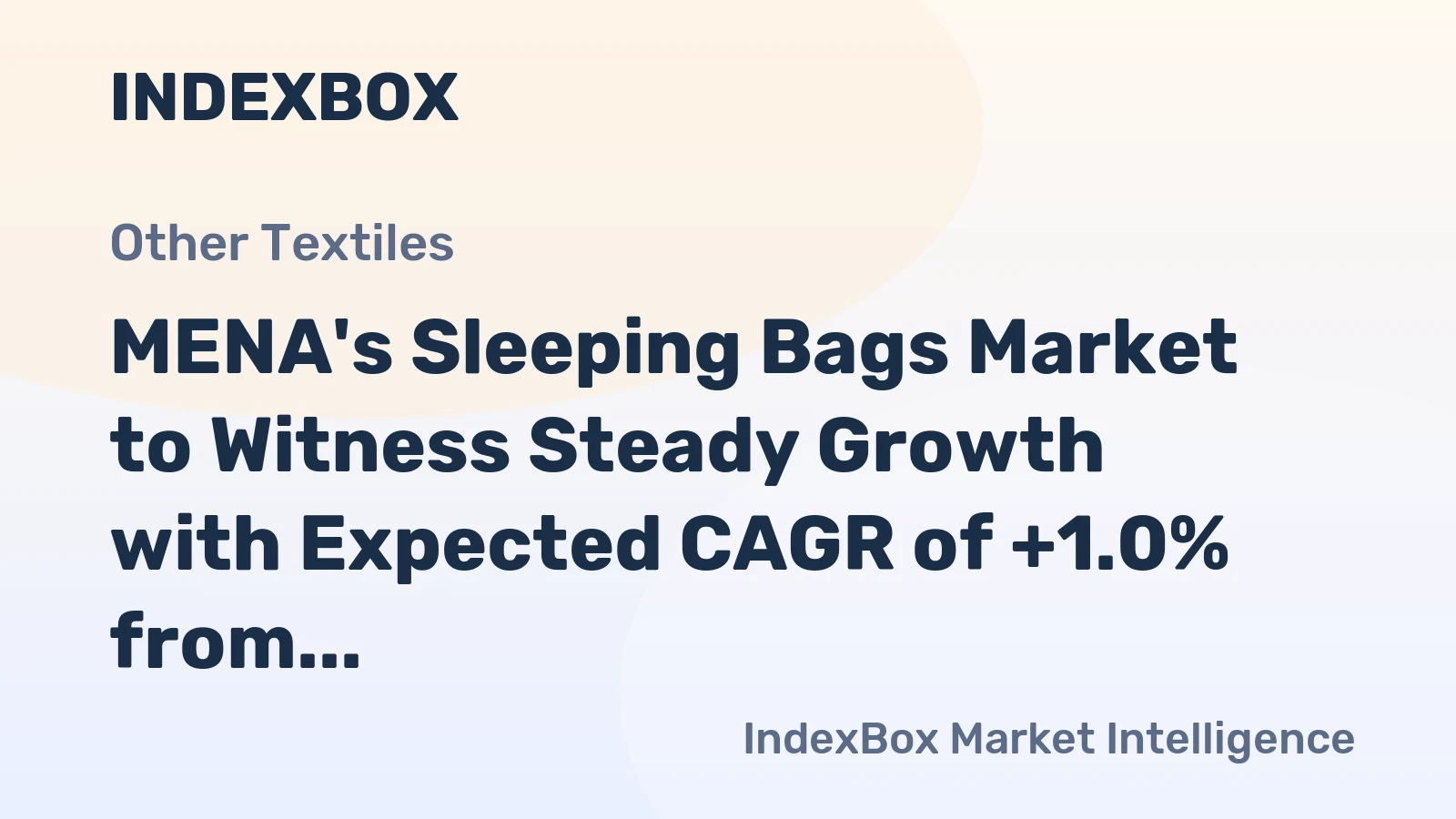MENA's Sleeping Bags Market to Witness Steady Growth with Expected CAGR of +1.0% from 2024 to 2035