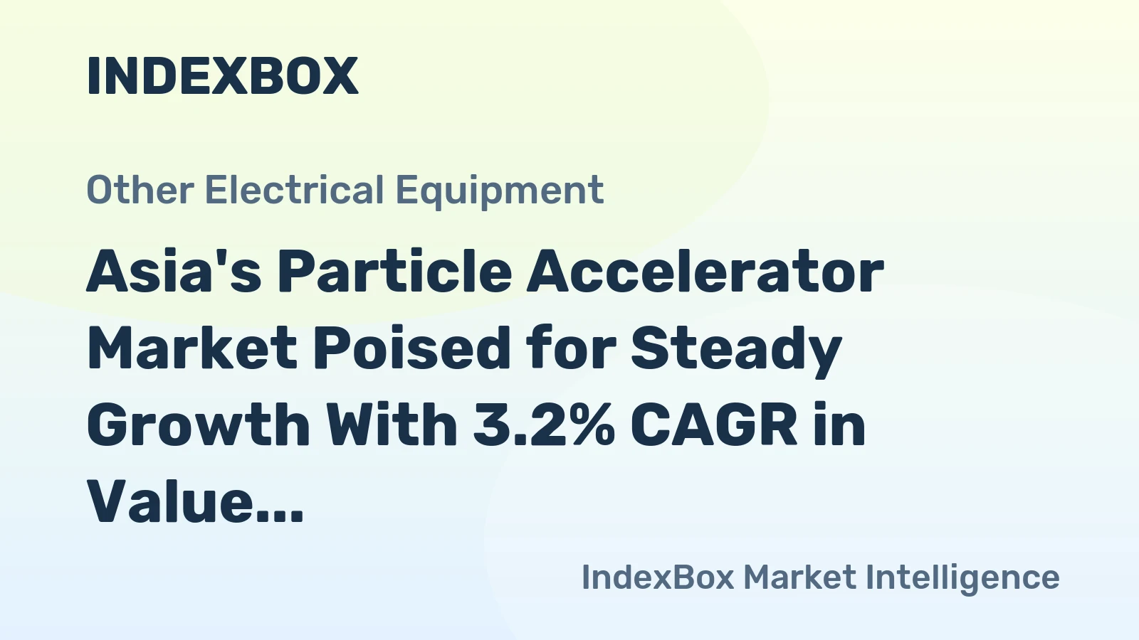 Asia's Particle Accelerator Market Poised for Steady Growth With 3.2% CAGR in Value