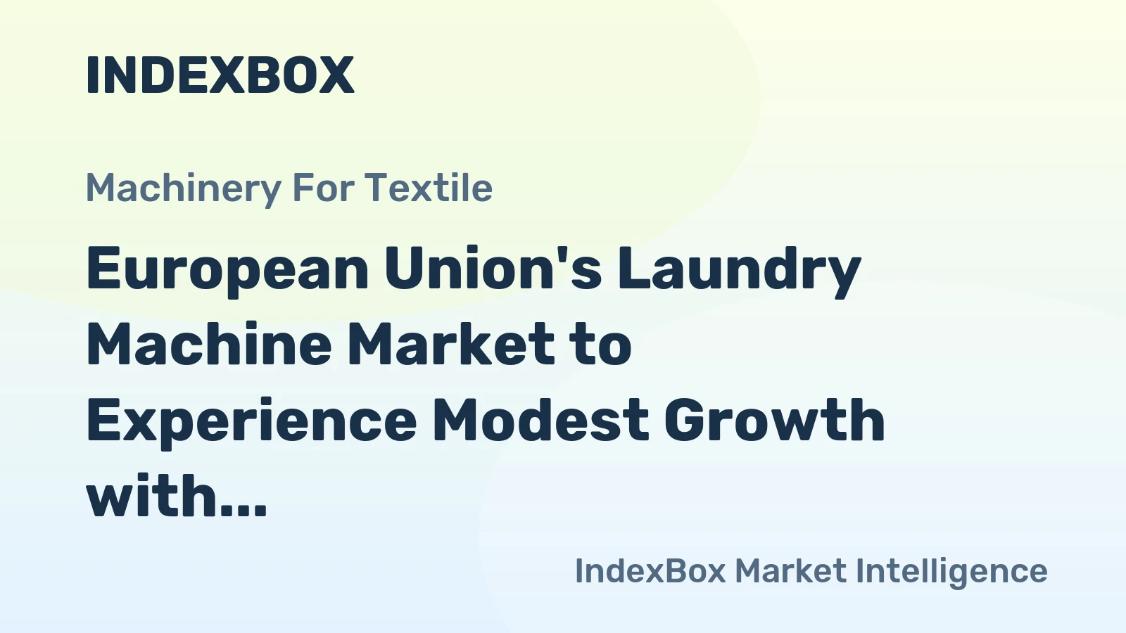 European Union's Laundry Machine Market to Experience Modest Growth with a CAGR of +1.4% from 2024 to 2035